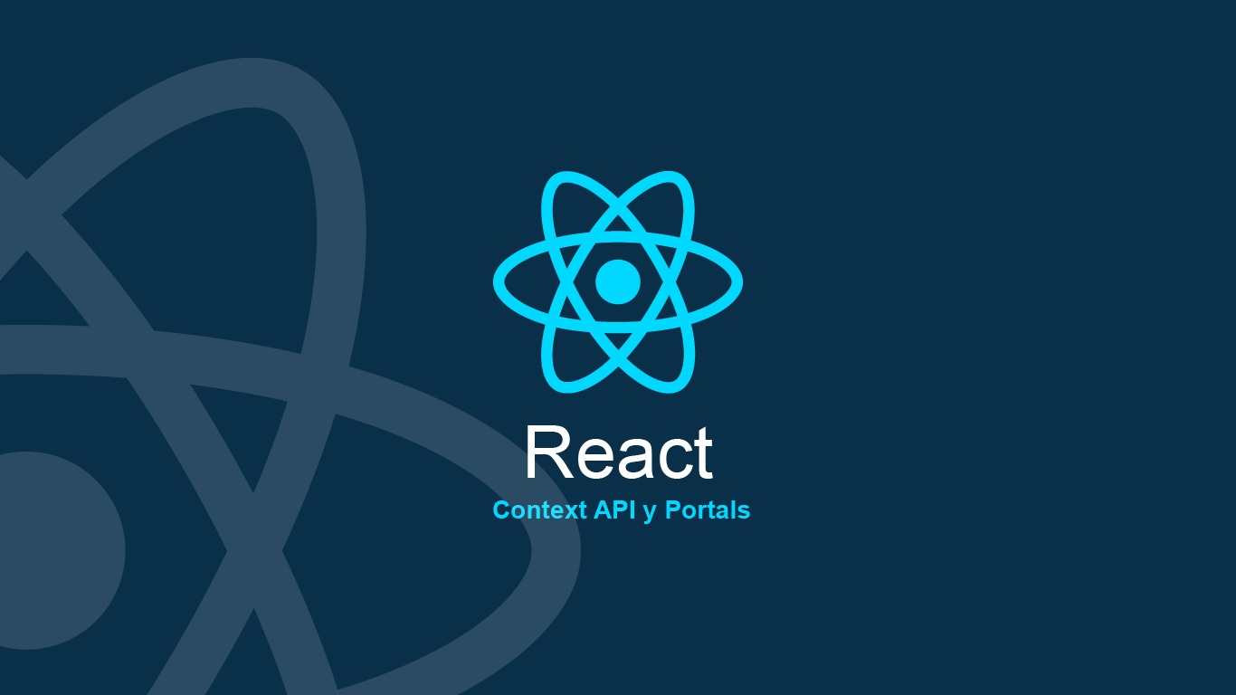 React: Context API y Portals